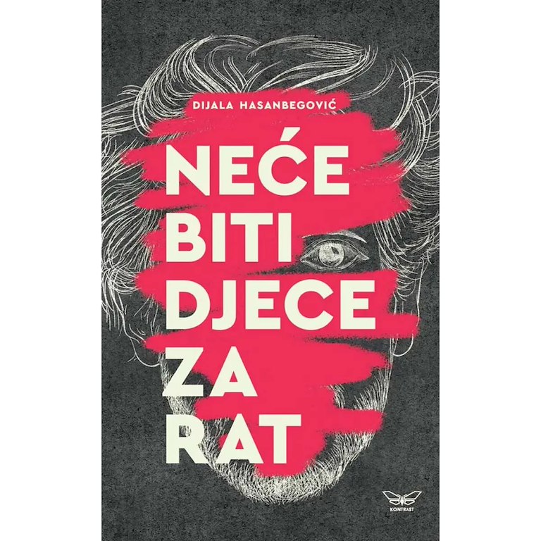 NEĆE BITI DJECE ZA RAT