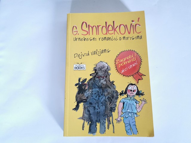 Smrdeković - Urnebesni romančić o mirisima