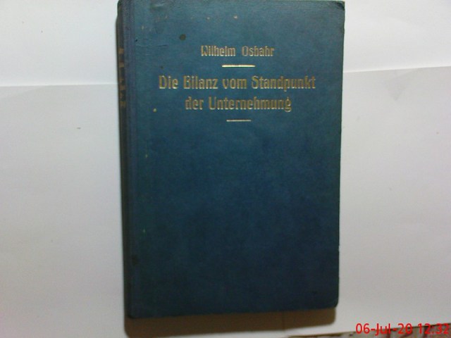 WILHELM OSBAHR - DIE BILANZ VOM STANDPUNKT DER UNTERNEH