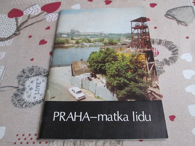 PRAHA - matka lidu