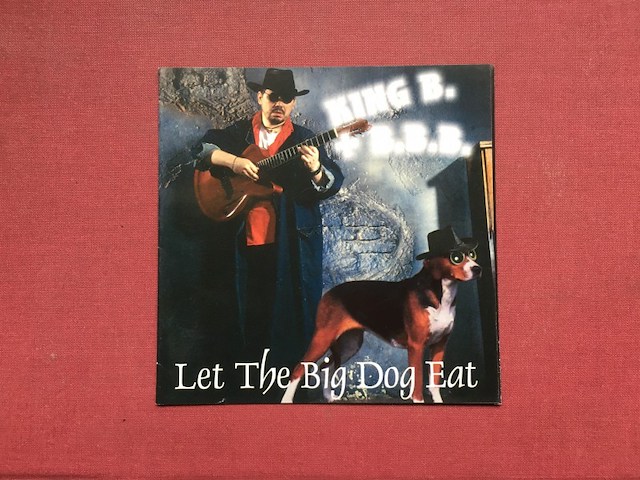 King B.+B.B.B. - LET THE BiG...(bez CD-samo omot) 2000