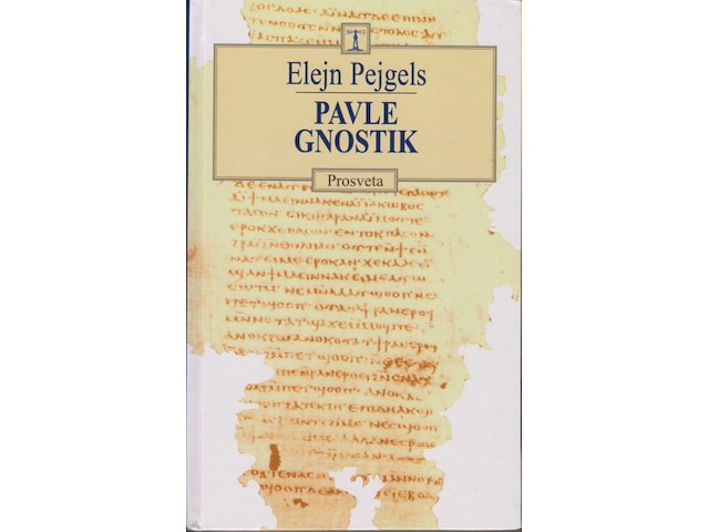 Elejn Pejgels / PAVLE GNOSTIK - perfekttttttttttttttt