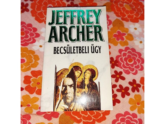 Jeffrey Archer Becsületbeli ügy