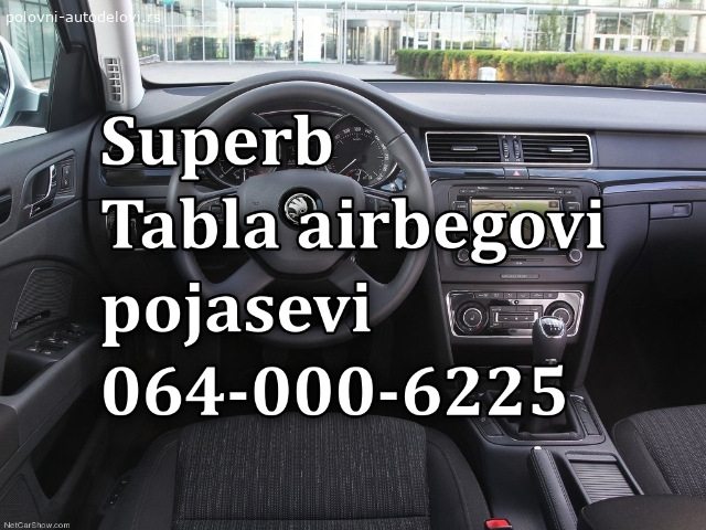 Skoda Superb airbag tabla pojasevi