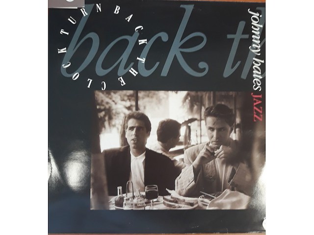 LP TURN BACK THE CLOCK  -JOHNNY HATES