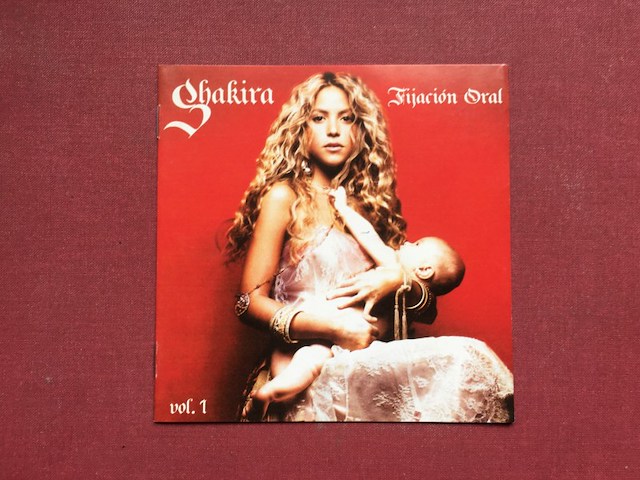 Shakira - FIJACION ORAL Vol.I (bez CD-samo omot)  2005