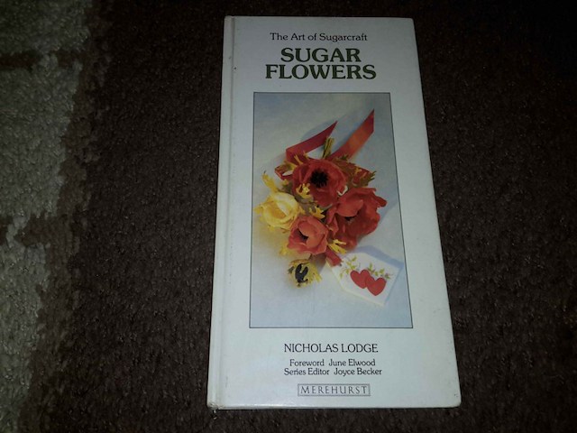 Nicholas Lodge - Sugar flowers