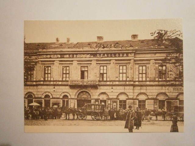 SENTA: HOTEL EUŽEN 1907.GODINE REPRINT