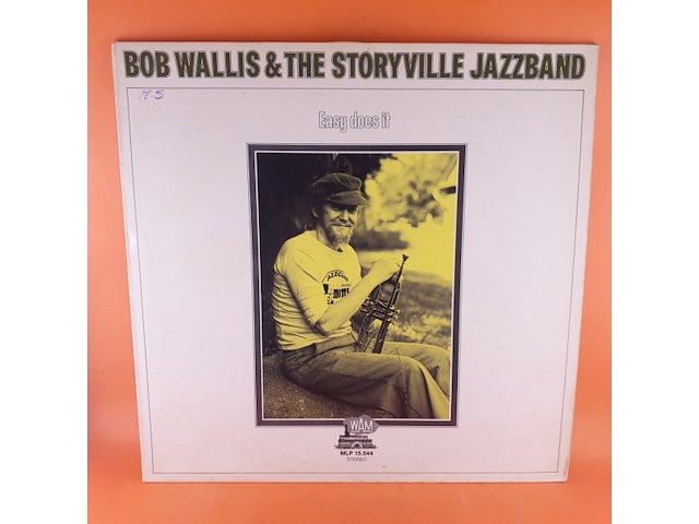 Bob Wallis &;;; The Storyville Jazzmen - Easy Does It, LP