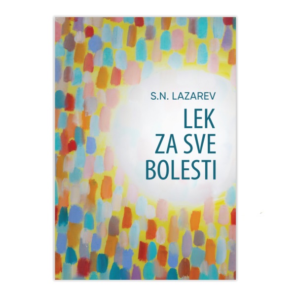 LEK ZA SVE BOLESTI S.N. LAZAREV