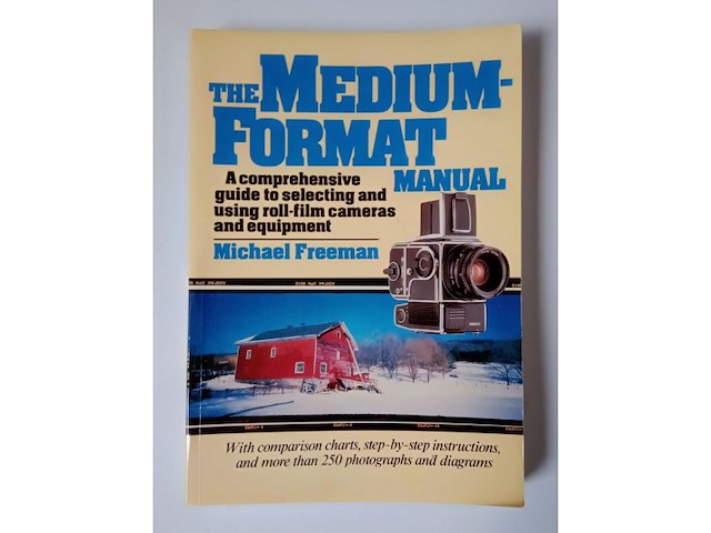 THE MEDIUM FORMAT MANUAL