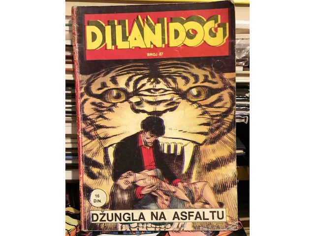 Dilan dog 37 - Džungla na asfaltu