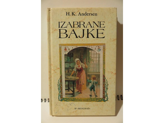 HANS KRISTIJAN ANDERSEN - IZABRANE BAJKE