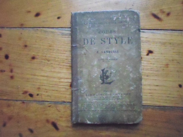 P. LAROUSSE - COURS DE STYLE