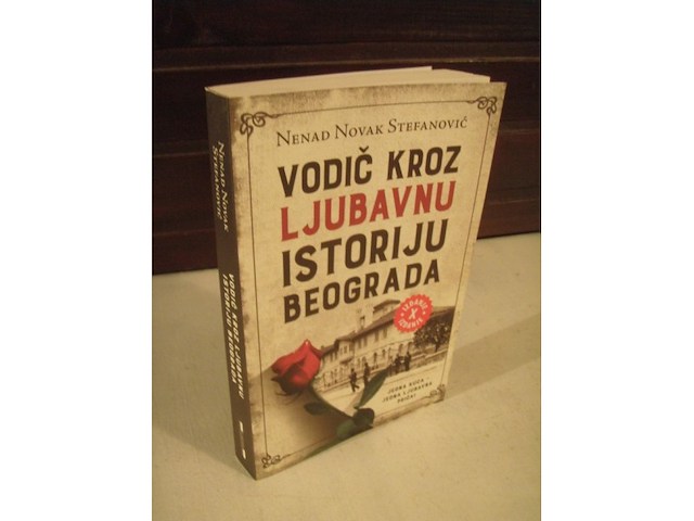 Stefanovic - Vodic kroz ljubavnu istoriju Beograda