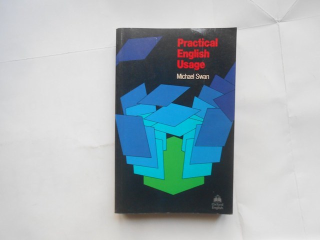 Practical english usage, Michael Swan, Oxford UP