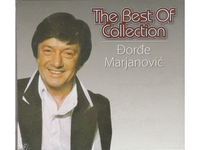 ĐORĐE MARJANOVIĆ - The Best Of Collection