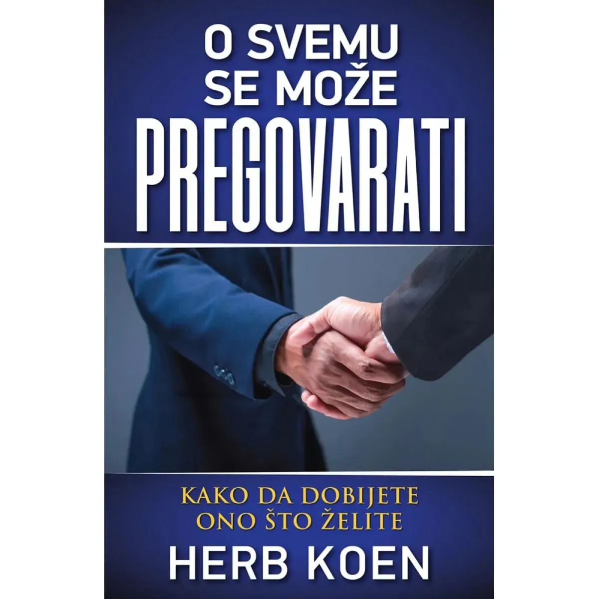 O SVEMU SE MOŽE PREGOVARATI