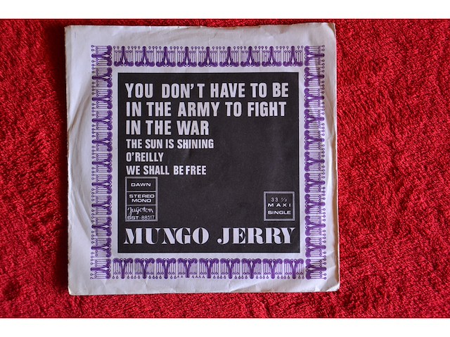 Mungo Jerry ‎– You Don`t Have To Be In The Army