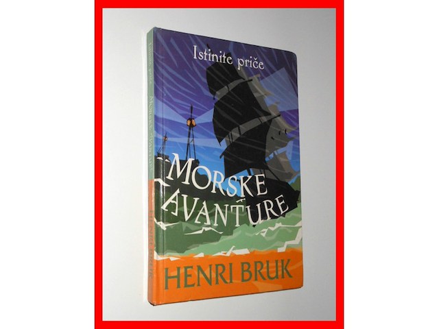 Morske avanture - Henri Bruk