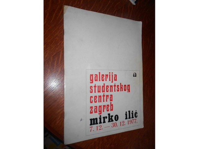 mirko ilić  galerija studentskog centra zagreb 1977g