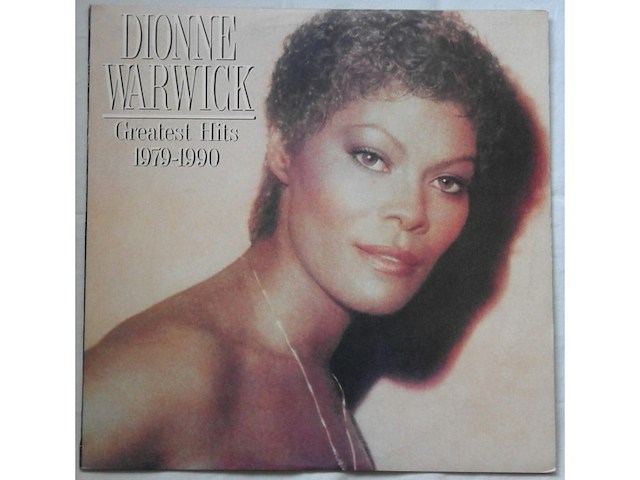 DIONNE  WARWICK - GREATEST HITS 1979-1990