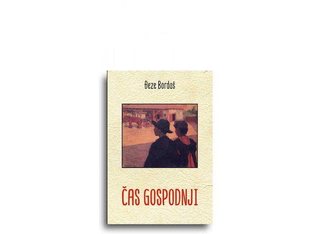 Đeze Bordaš: Čas gospodnji