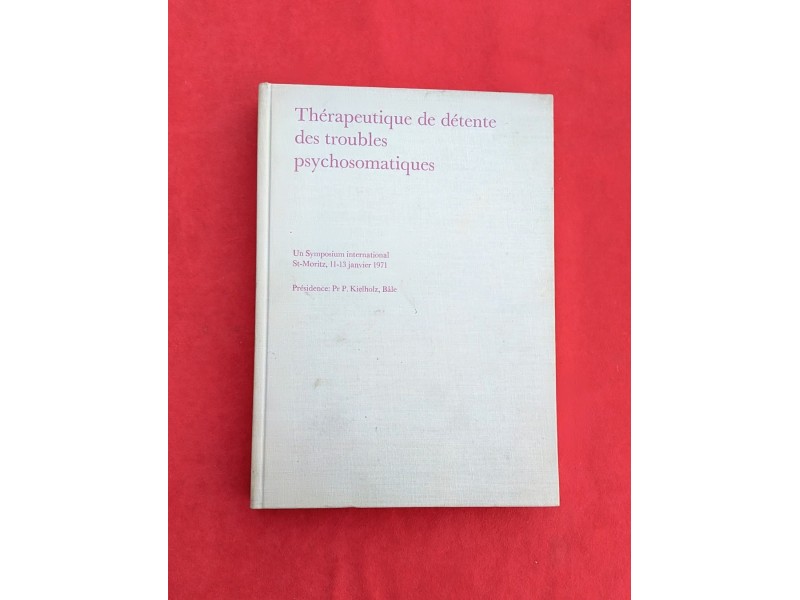Therapeutiqe de detente des troubles psychsomatiques