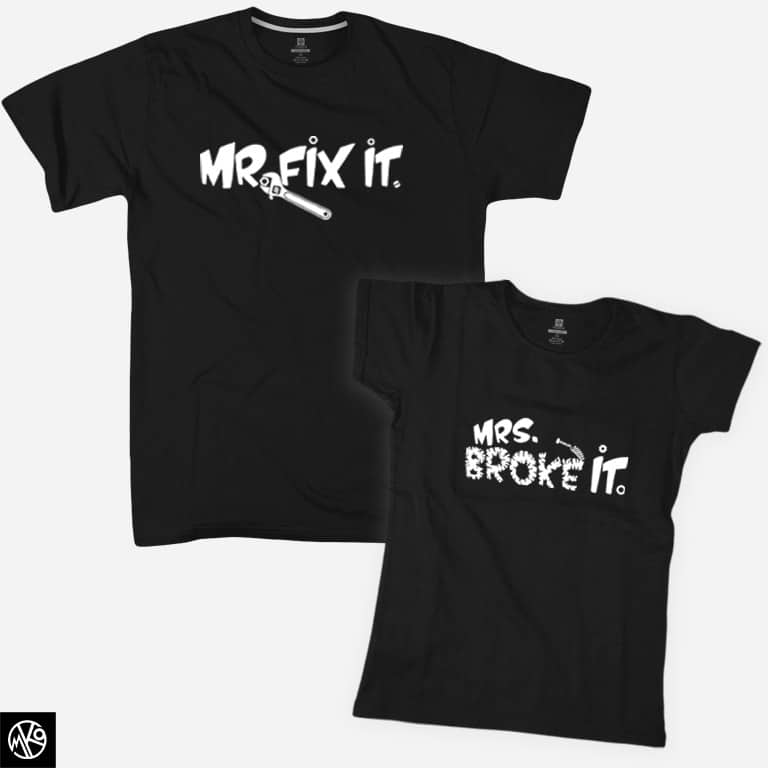 Mr Fix It Mrs Broke It komplet majica