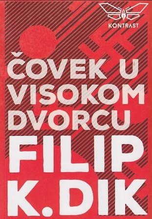 ČOVEK U VISOKOM DVORCU – FILIP K. DIK