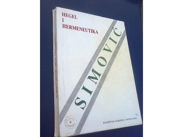 HEGEL I HERMENEUTIKA - Slobodan Simović