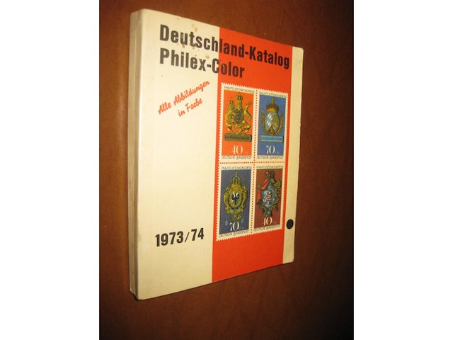 Katalog maraka - Deutschland Philex - Color 1973/74