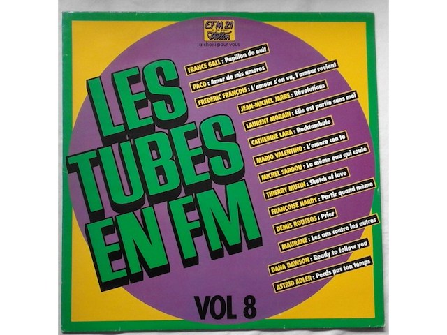 VARIOUS  -  LES  TUBES  EN  FM  Vol. 8