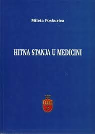 Hitna stanja u medicini Mileta Poskurica