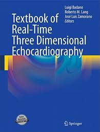 Textbook of Real Time Three Dimensional Echocardiography