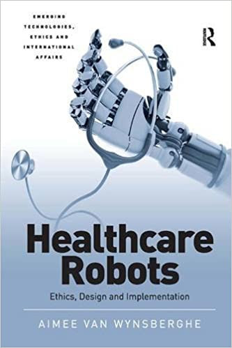 Healthcare Robots: Ethics, Design and Implementation