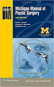 Michigan Manual of Plastic Surgery 2e (Lippincott Manual Series)