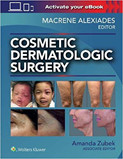 Cosmetic Dermatologic Surgery ,2019