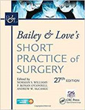 Bailey & Love's Short Practice of Surgery, 27th