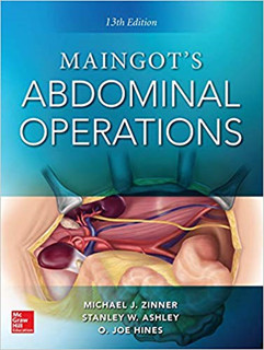 Maingot's Abdominal Operations. 13th Edition Maingot's Abdominal Operations. 13th Edition