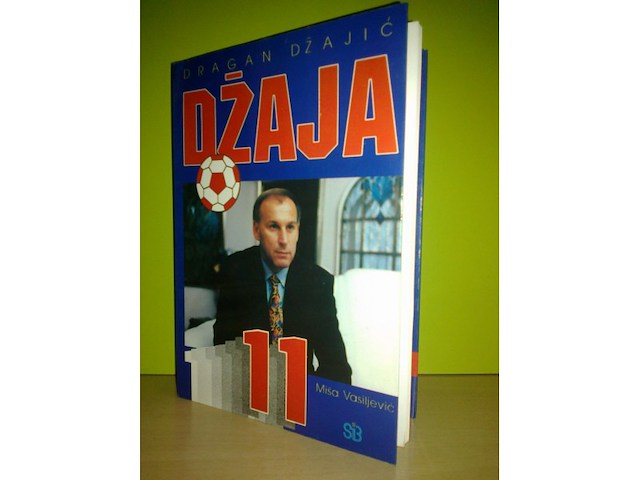 DRAGAN DŽAJIĆ Džaja