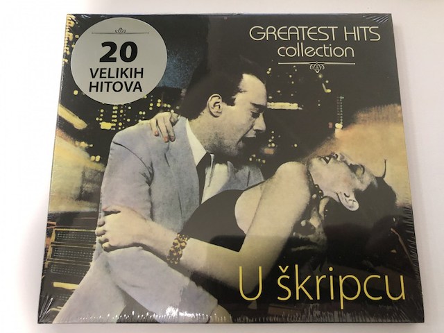 U Škripcu ‎– Greatest Hits Collection