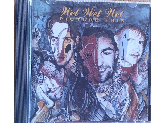 Wet Wet Wet - Picture this