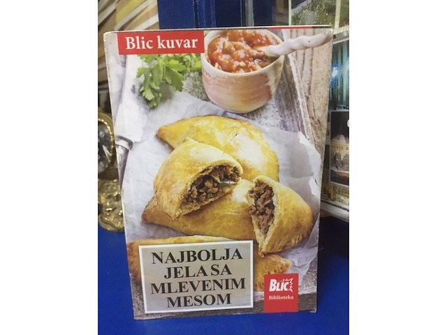 NAJBOLJA JELA SA MLEVENIM MESOM