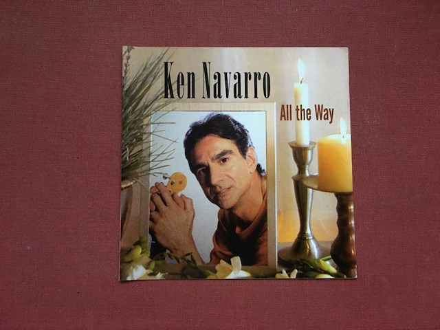 Ken Navarro - ALL THE WAY (bez CD-samo omot) 2003