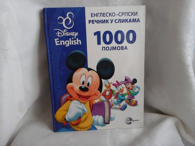Englesko srpksi rečnik u slikama 1000 pojmova Disney