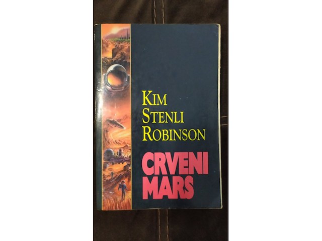 Crveni Mars,Kim Stenli Robinson