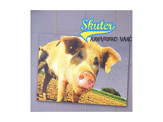 Skuter Arrivederci Vanc     CD singl