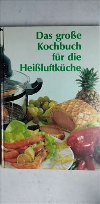 Knjiga:Das Grosse Kochbuch fuer dieHaissluftkueche