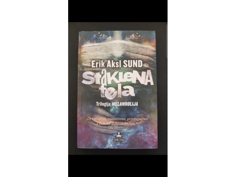 Staklena tela Erik Aksl Sund